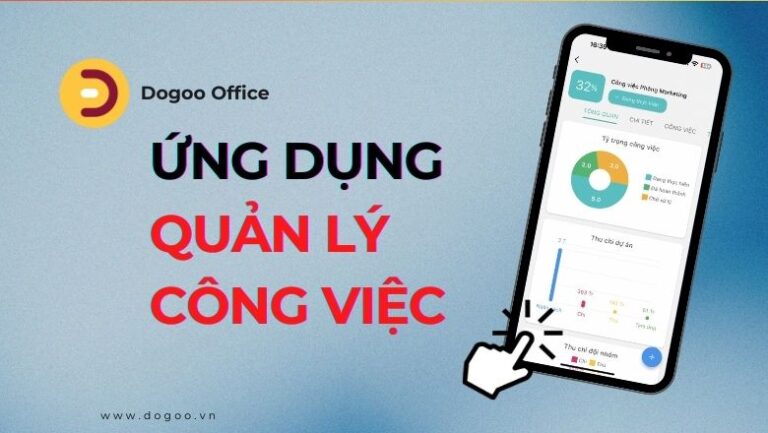 App quản lý công việc trên điện thoại của Dogoo có gì để thử? - Dogoo ...